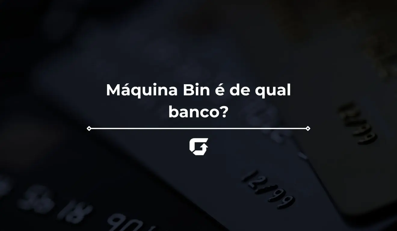 Máquina Bin é de qual banco e quais as taxas? Veja tudo!